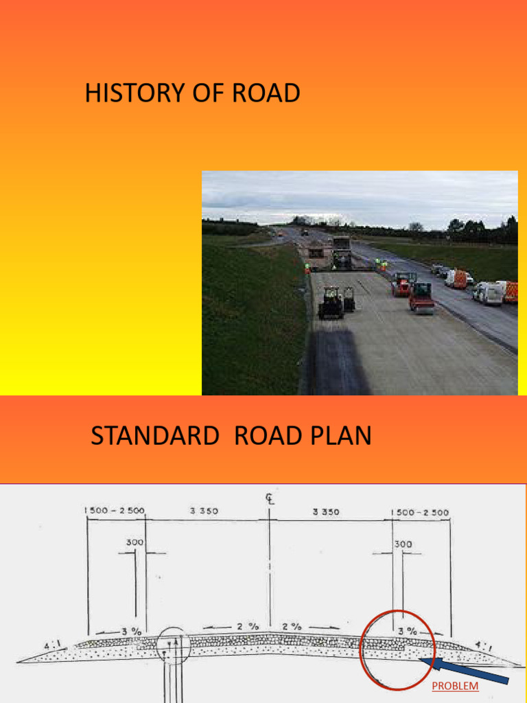 History of Roads Nov 2010 | PDF | Road Infrastructure | Road Transport