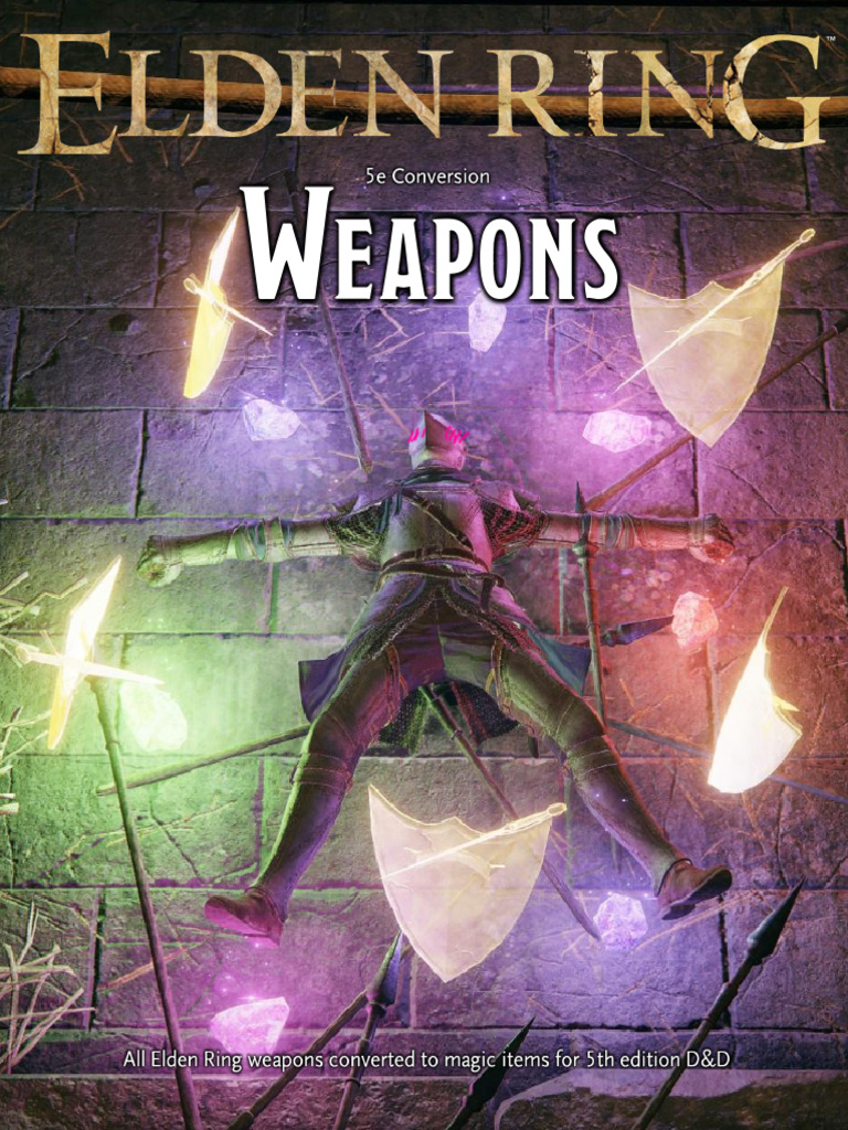 Geoho6 Elden Ring 5e Conversion Magic Weapons | PDF | Sword | Melee Weapons