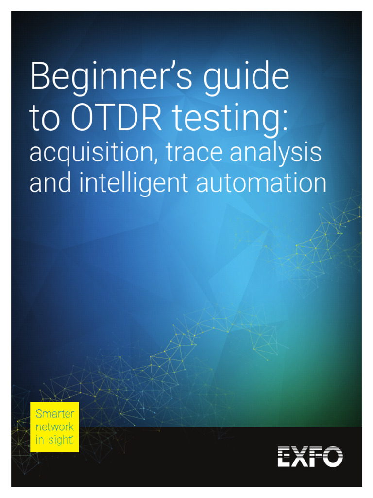 Exfo Brochure How Read Otdr Trace En V5 Pdf Optical Fiber Electronics