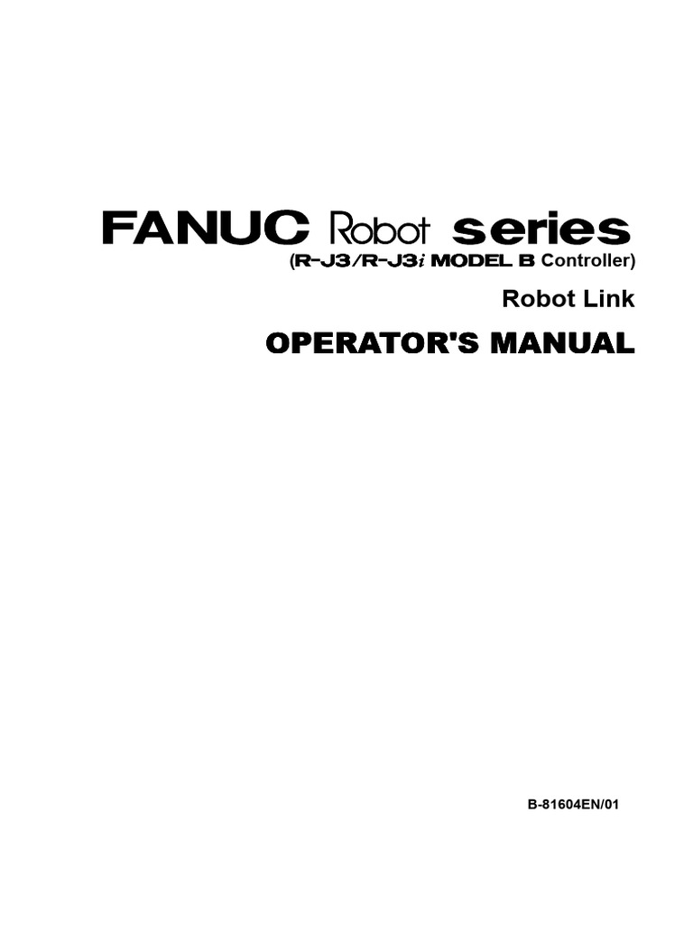 R-J3iB Robotlink Operator Manual (B-81604EN - 01) | PDF