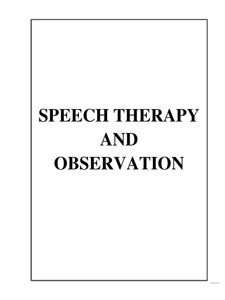 Speech Theraphy Observation Record | PDF | Speech | Stuttering