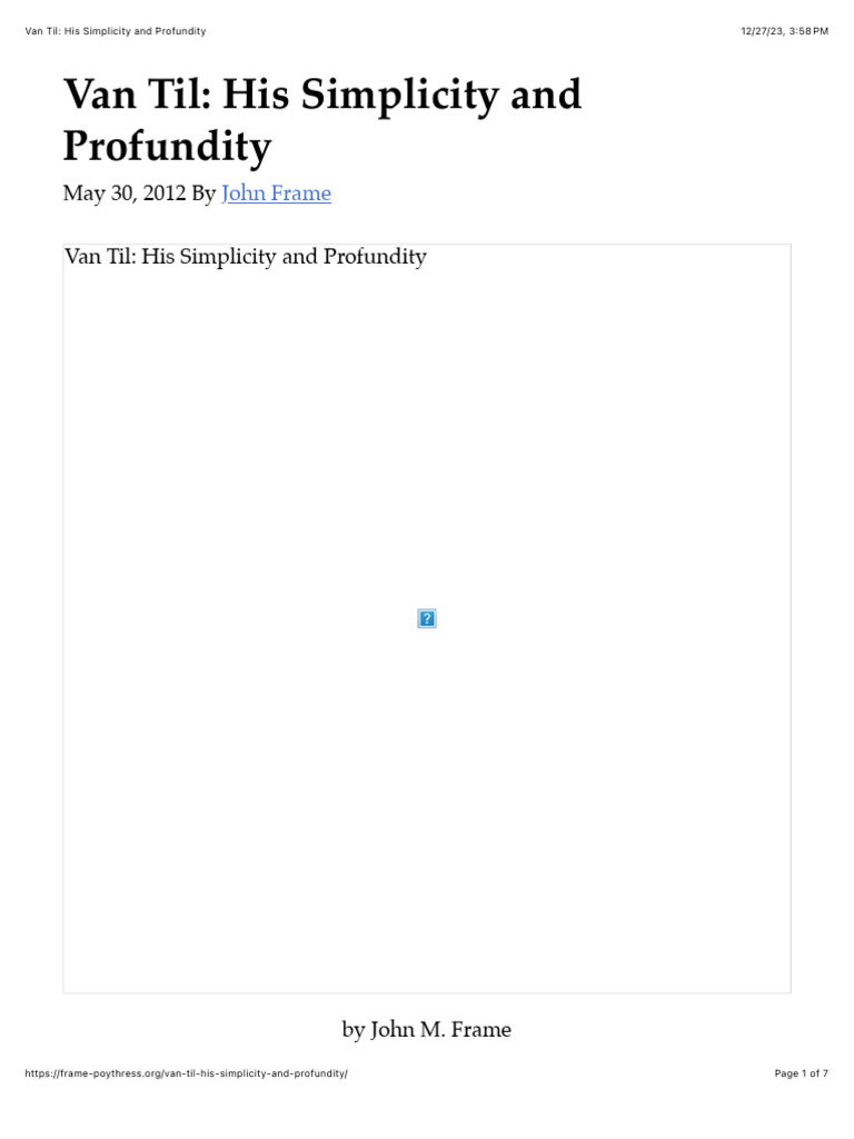 Van Til - His Simplicity and Profundity | PDF | Truth | God