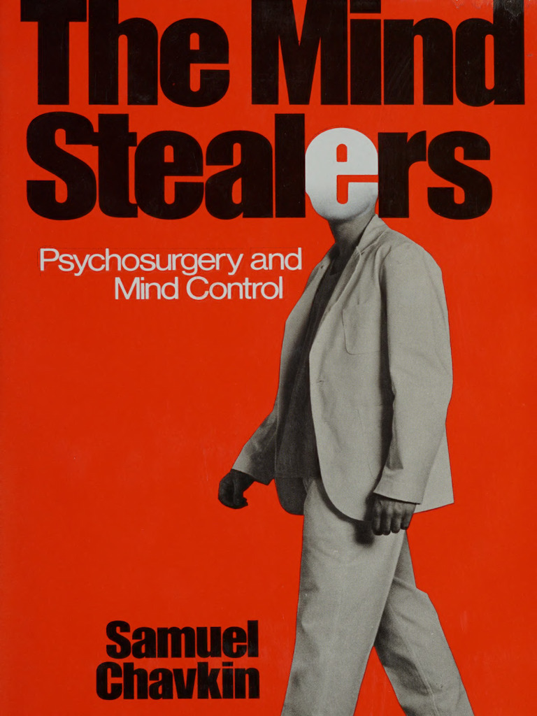 The Mind Stealers - Psychosurgery and Mind Control | Download Free PDF ...