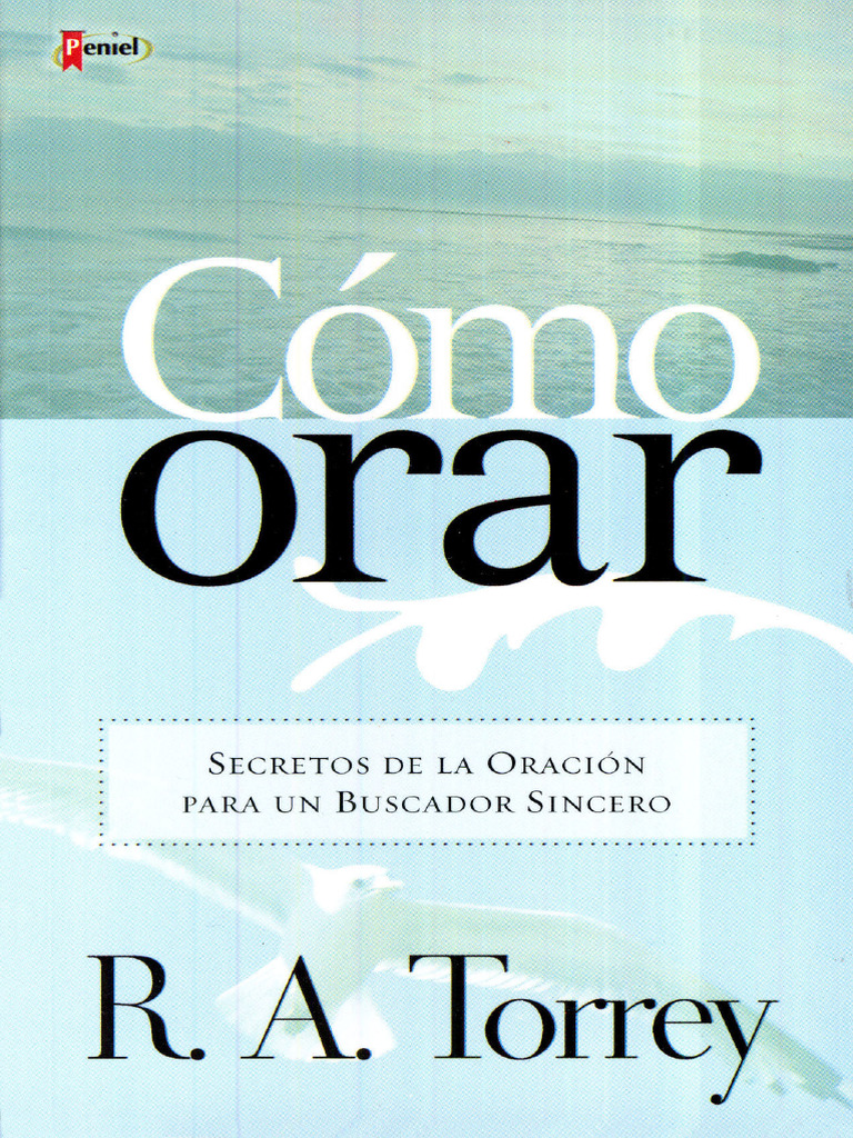 R A Torrey Como Orar | PDF | Oración | Intercesión