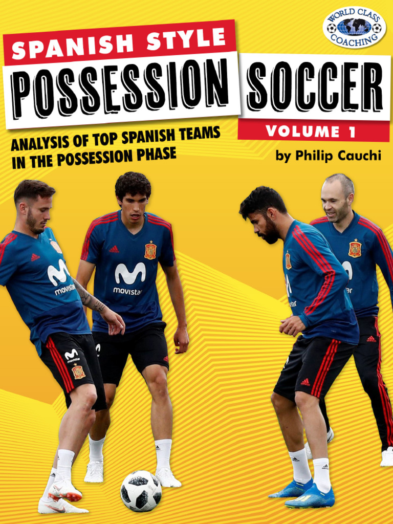 Spanish Style Possession Soccer Vol 1 | Download Free PDF | Forward ...