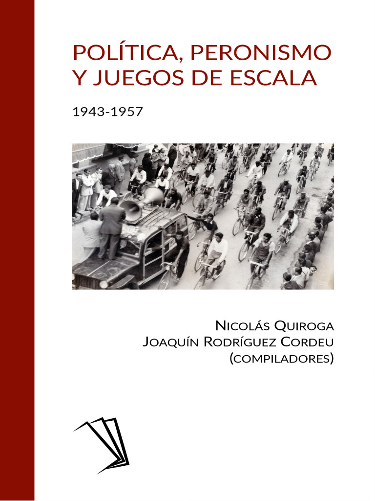 Peronismo y Política en Argentina 1943-1957 | PDF | Educación en artes ...