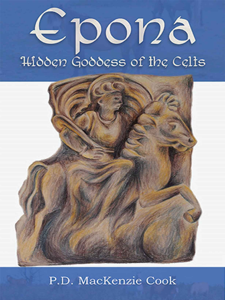 Epona Hidden Goddess of The Celts | PDF | Celts | Babylonia