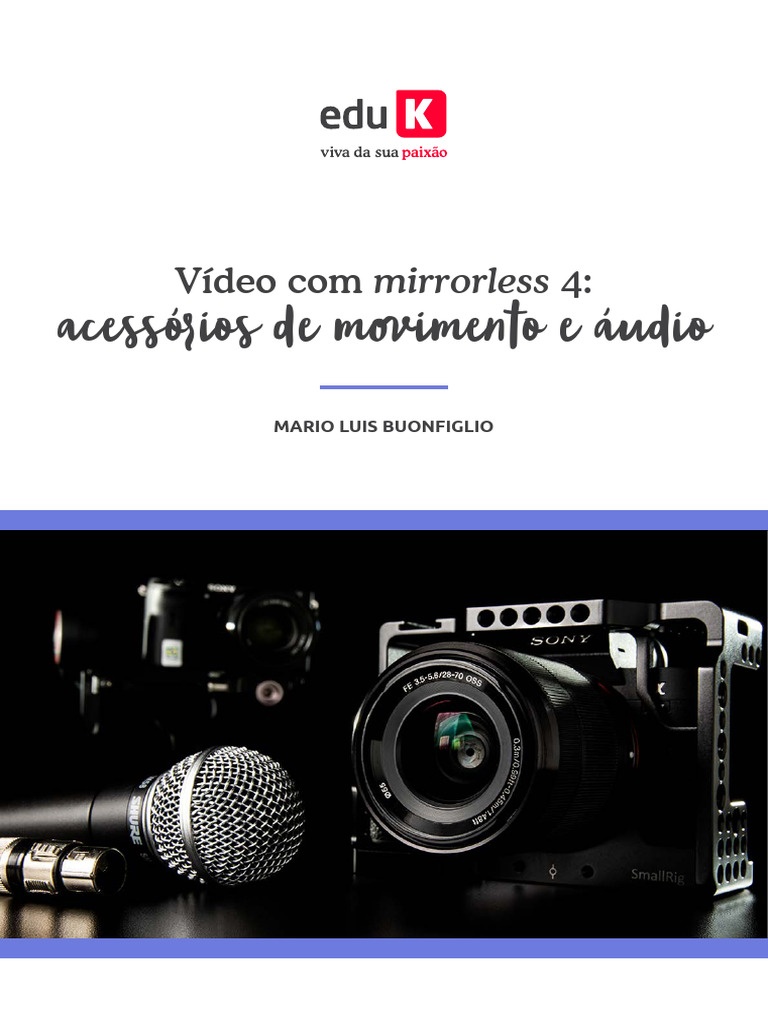 Apostila V Deo Com Mirrorless 4 - Acess Rios de Movimento e Udio | PDF | Câmera | Vídeo
