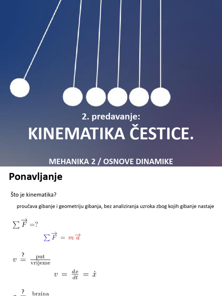 Kinematika Cestice - Vektorski Karakter Polozaja Brzine I Ubrzanja | PDF