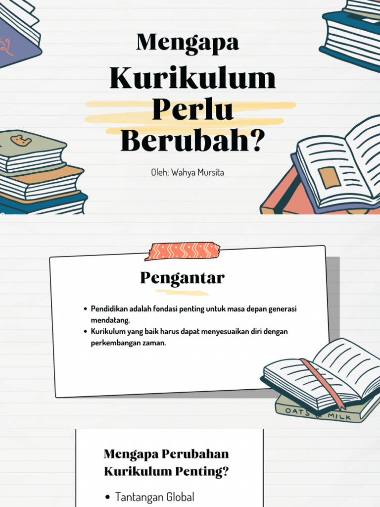 Mengapa Kurikulum Perlu Berubah | PDF