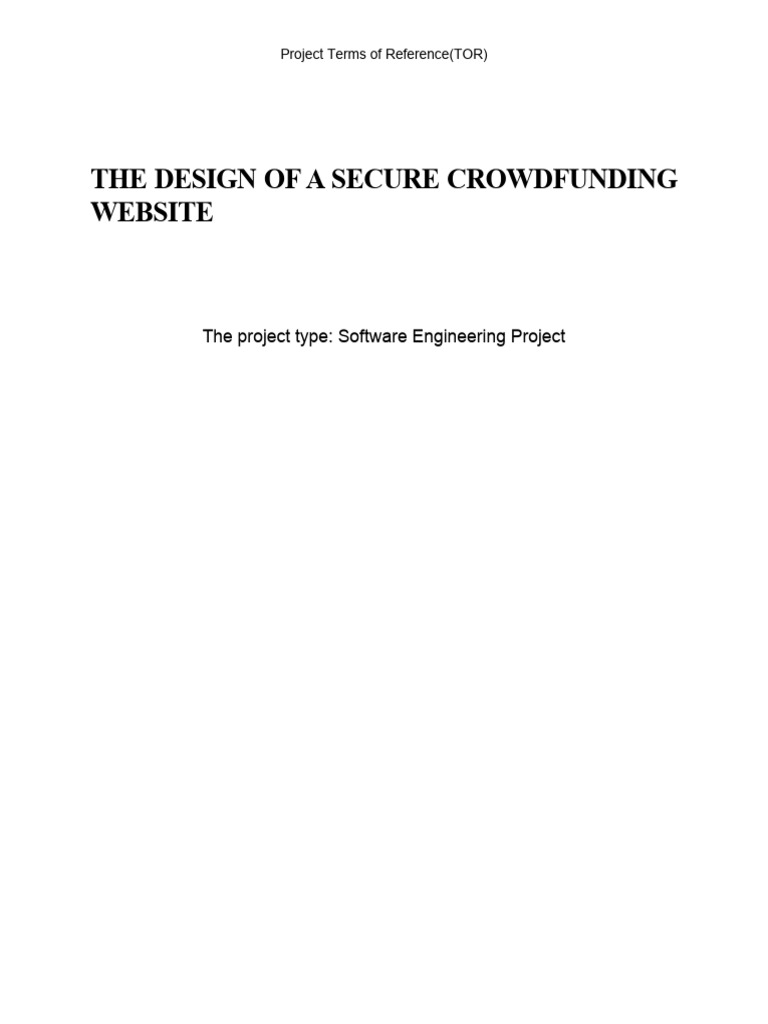 The Design of A Secure Crowdfunding Website: The Project Type: Software ...
