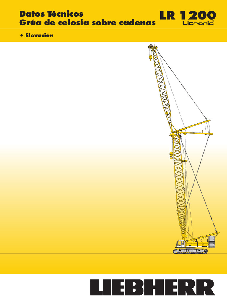 MDR Liebherr Lr 1200 Datos Tecnicos Grua Sobre Cadenas Nivel II Espanol ...