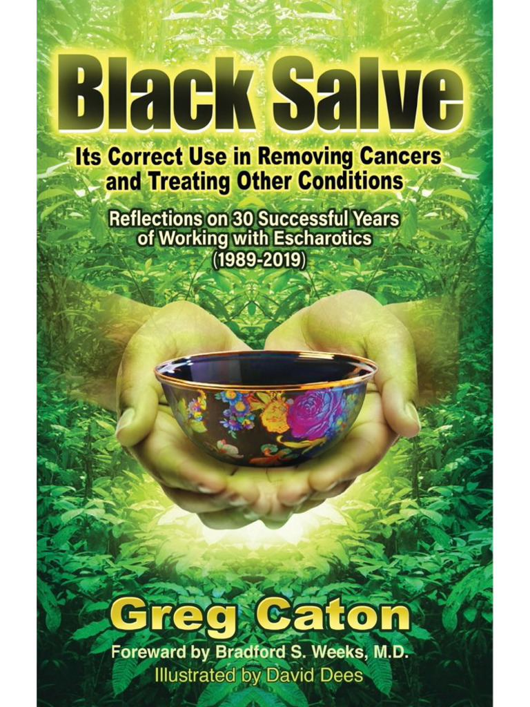 Black Salve - Greg Caton | PDF | Naturopathy | Medicine