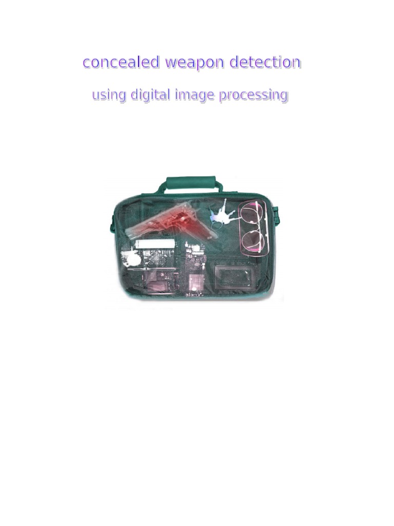 Concealed Weapon Detection Using Digital Image Processing | PDF | Infrared | Wavelet