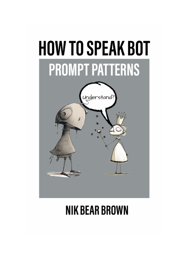 How To Speak Bot Prompt Patterns-1 | PDF | Artificial Intelligence ...