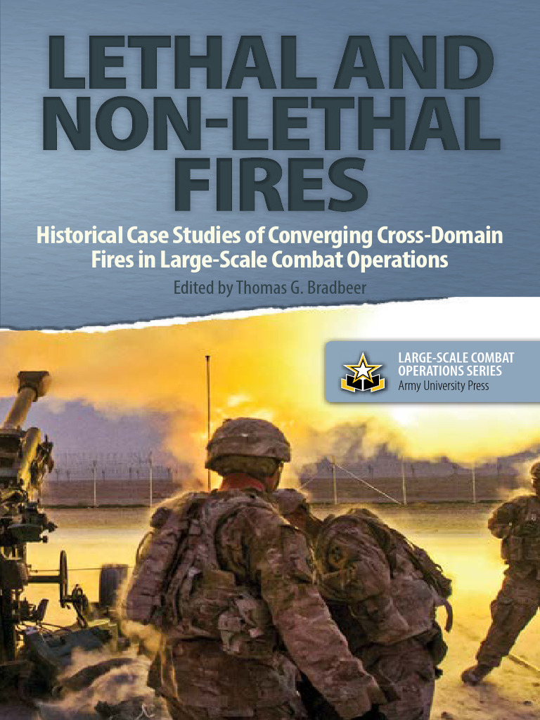 Lethal and Non Lethal Fires Lsco Volume 3 | PDF | Dwight D. Eisenhower ...