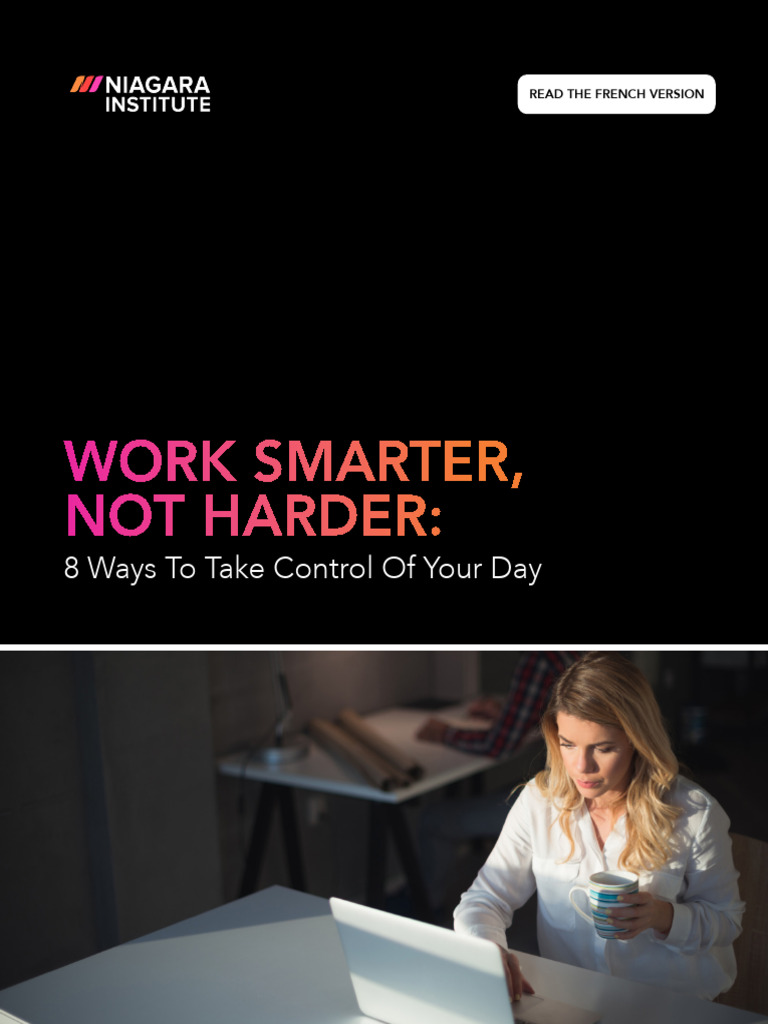 Work Smarter, Not Harder - 8 Ways To Take Control Of Your Day | PDF ...