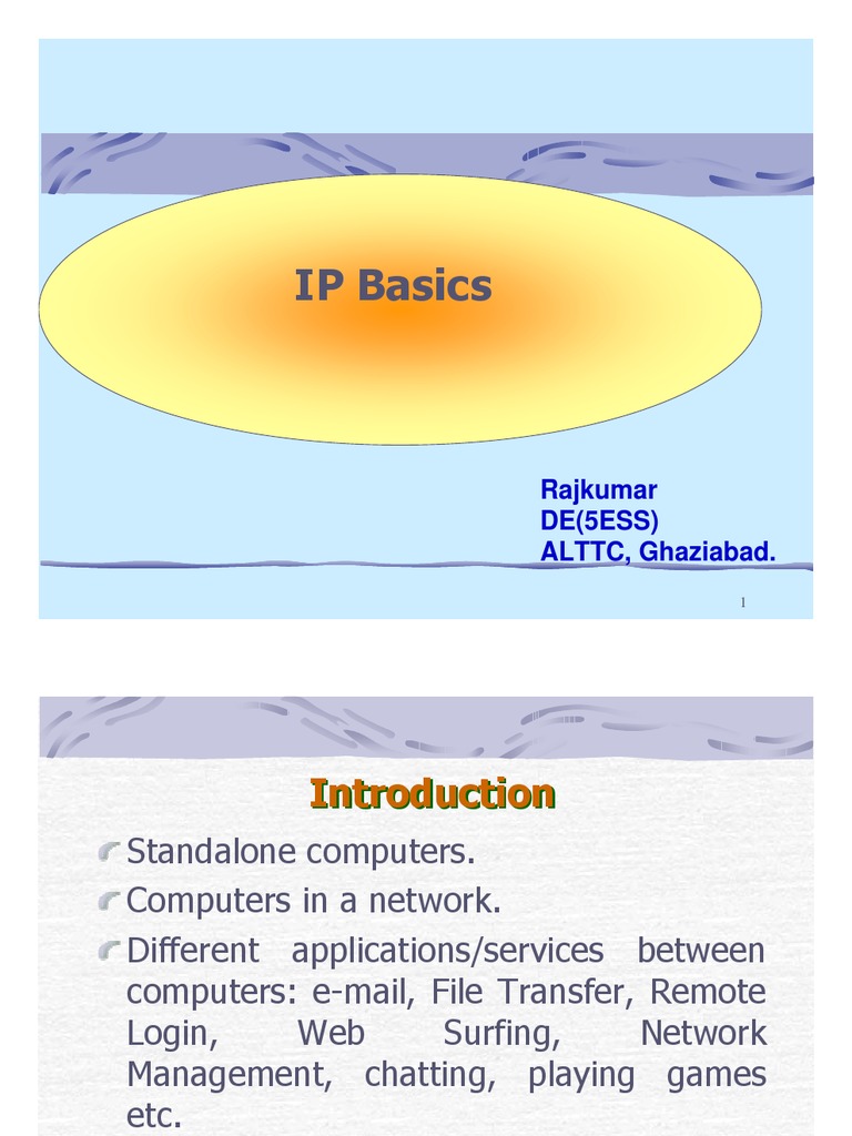 IP Basics: Rajkumar DE (5ESS) ALTTC, Ghaziabad | PDF | Internet ...