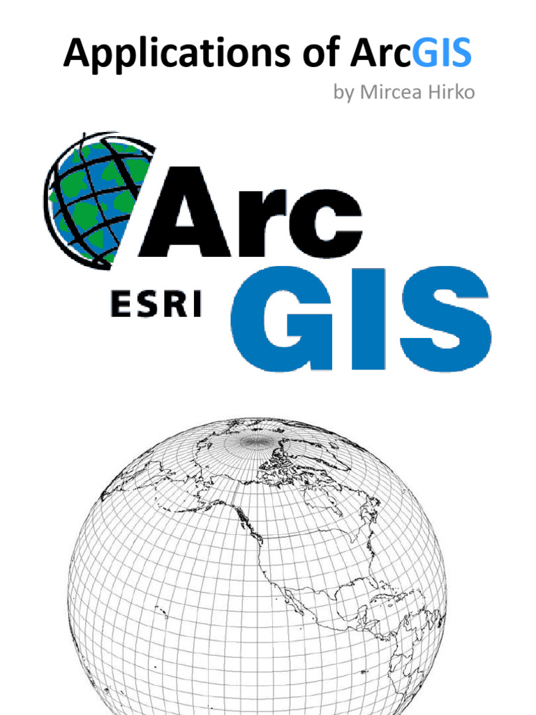 Applications of Arcgis | PDF | Arc Gis | Esri Applications of Arcgis | PDF | Arc Gis | Esri