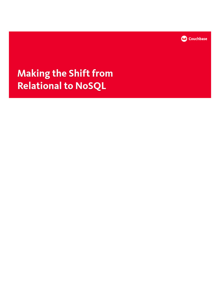 Making The Shift From Relational To NoSQL | Download Free PDF | No Sql | Databases