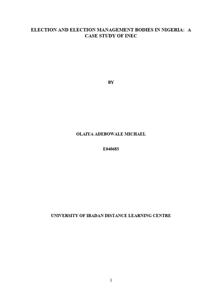 Election and Election Management Bodies in Nigeria A Case Study of Inec | Download Free PDF ...