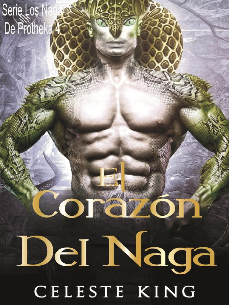 04 The Naga's Heart Naga's of Protheka Celeste King | PDF | Mente 04 The Naga's Heart Naga's of Protheka Celeste King | PDF | Mente