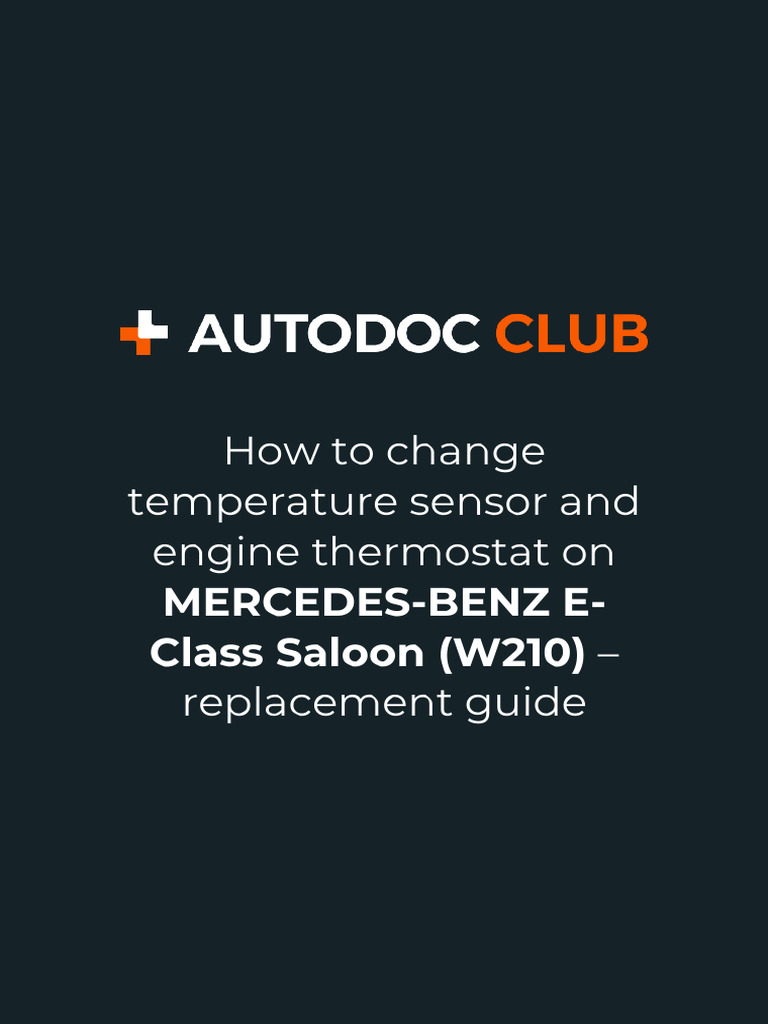 How To Change Temperature Sensor and Engine Thermostat On MERCEDES-BENZ ...