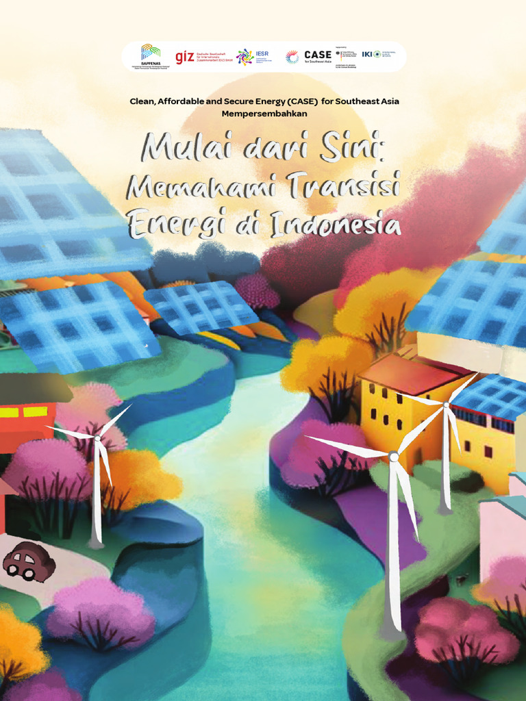 Mulai Dari Sini Memahami Transisi Energi Di Indonesia Final Compressed | PDF