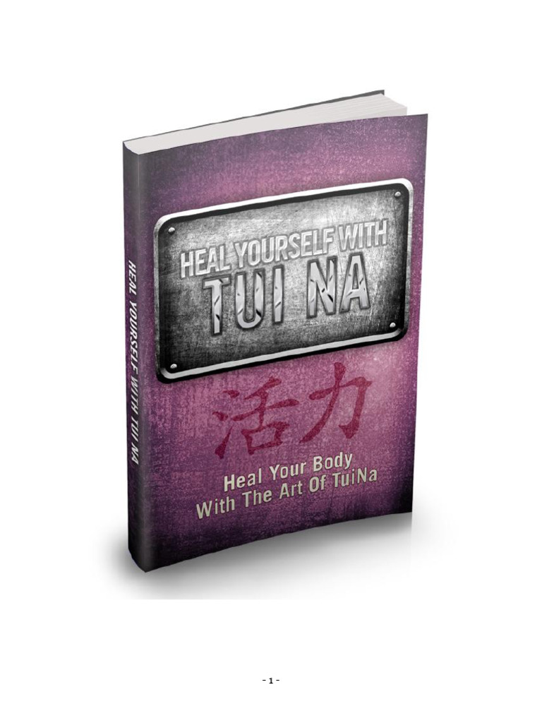 Tui Na: Ancient Chinese Healing Techniques | PDF | Massage ...