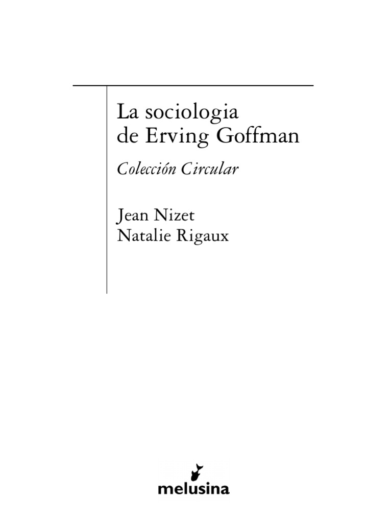 La Sociología de Erving Goffman | PDF