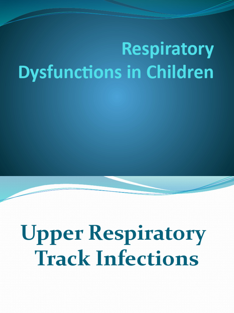 Respiratory dysfunction | PDF | Common Cold | Respiratory Tract