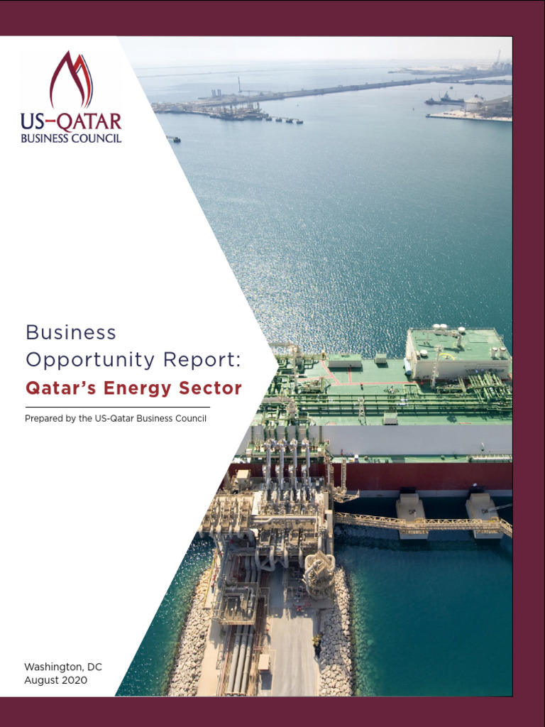 Qatar Energy Sector Opportunity Report | PDF | Gas To Liquids | Natural Gas