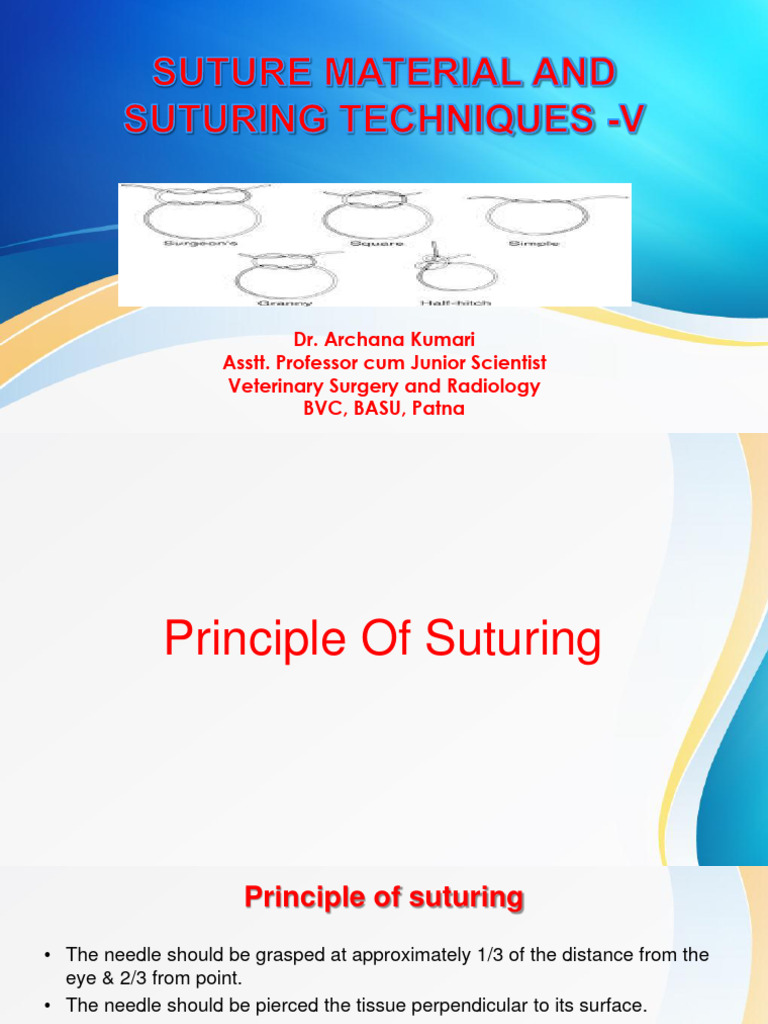 Lecture 5 | PDF | Surgical Suture | Surgery