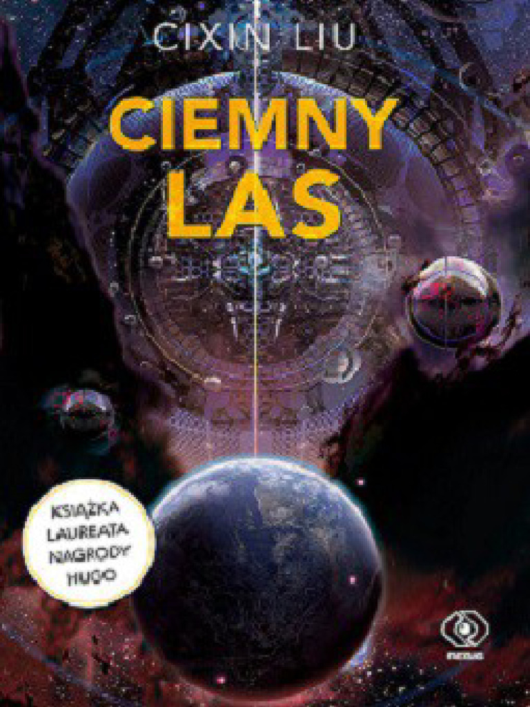 Liu Cixin 2008 Ciemny Las | PDF