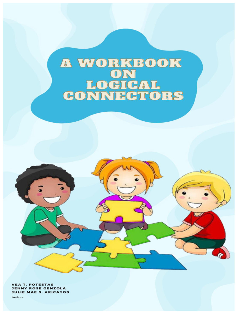 Workbook on Logical Connectors | PDF | Learning | Preposition And Postposition
