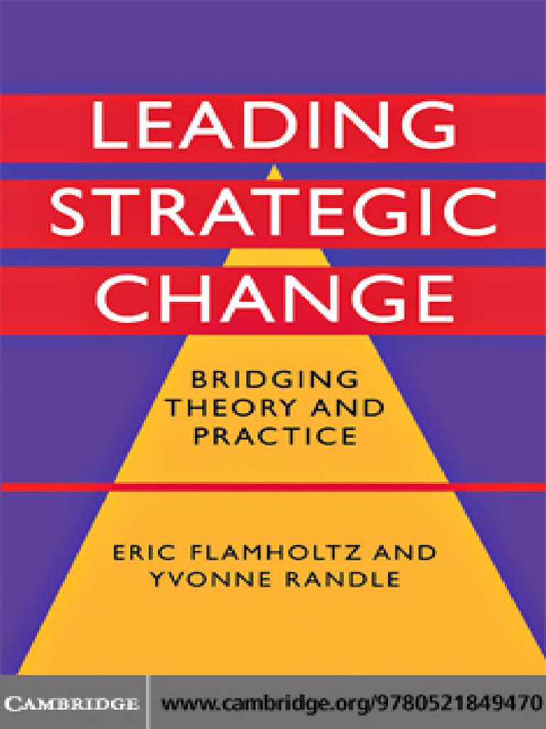 Eric Flamholtz, Yvonne Randle - Leading Strategic Change - Bridging ...