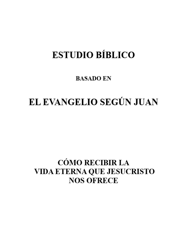 Evangelio Segun Juan Pdf Vida Eterna Cristianismo Cristo Título