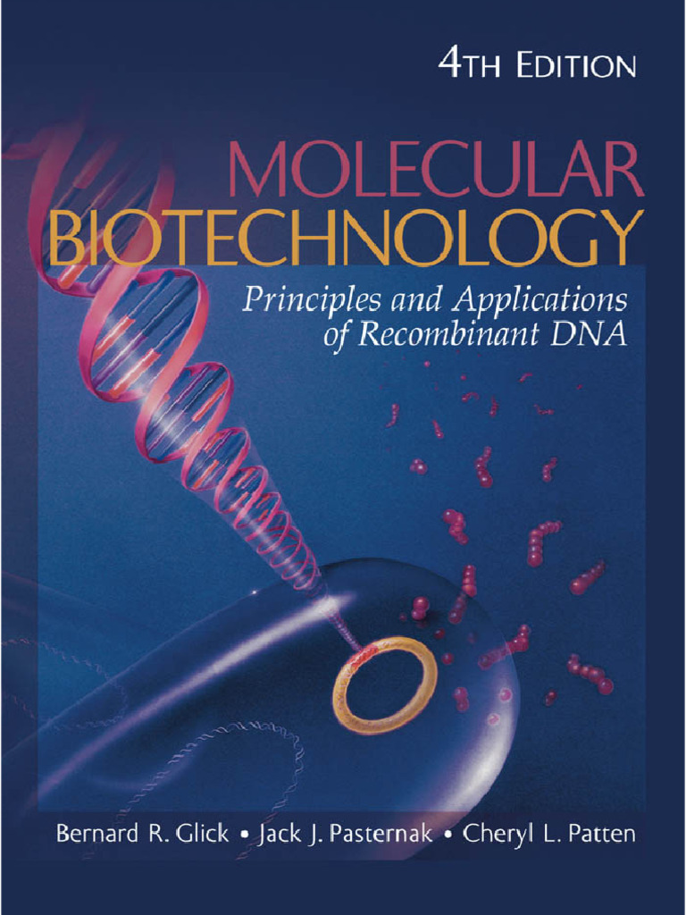Molecular Biotechnology Principles and Applications of Recombinant DNA ...