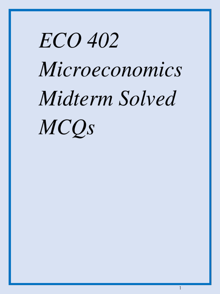 ECO402 MidTerm SolvedPapersAllinOneFile | PDF | Long Run And Short Run | Utility
