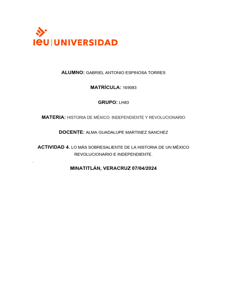 HISTORIA DE MÉXICO_ INDEPENDIENTE Y REVOLUCIONARIO_ACTIVIDAD 4. LO MÁS ...
