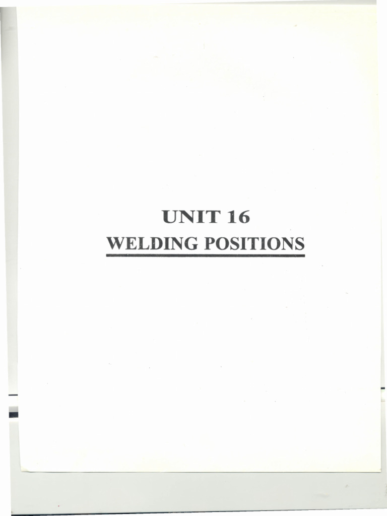 Unit-16 Welding Positions | PDF | Welding | Construction