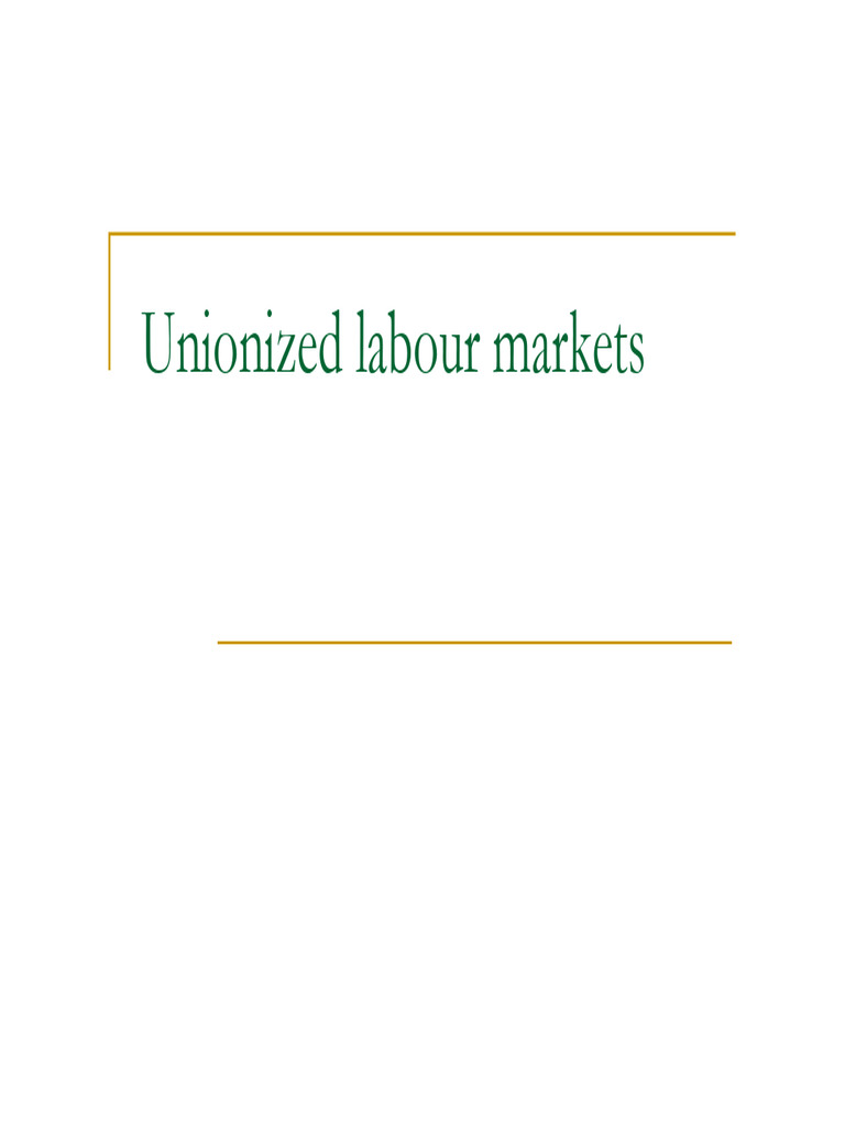 Unions Fall2018 | PDF | Labour Economics | Economic Equilibrium