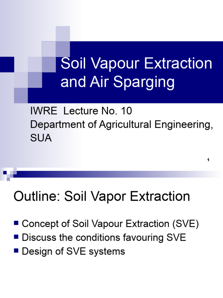 10 IWRE412-SVE and Air Sparging | PDF | Soil | Applied And ...