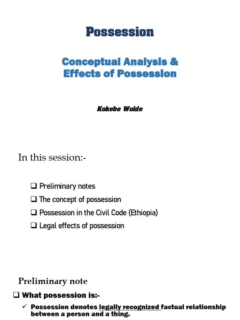 6 Possession Conceptual Analyses and Effects of Possession | PDF | Possession (Law) | Justice