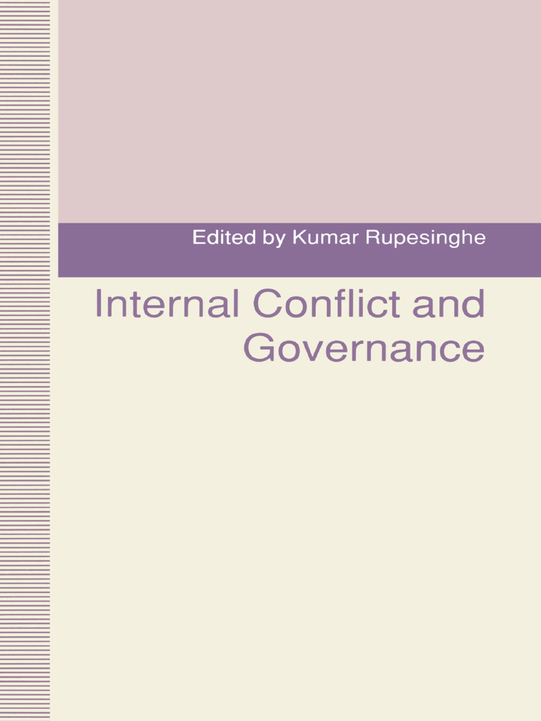 Internal Conflict and Governance (Kumar Rupesinghe (Eds.) ) (Z-Library ...