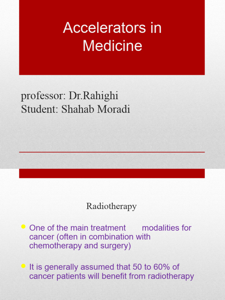 Accelerators in Medical Radiotherapy | PDF | Particle Accelerator ...