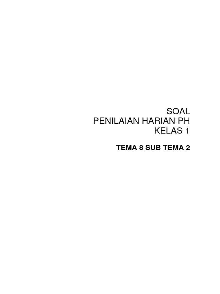 ulangan harian kelas 1 tema 8 subtema 2 | PDF