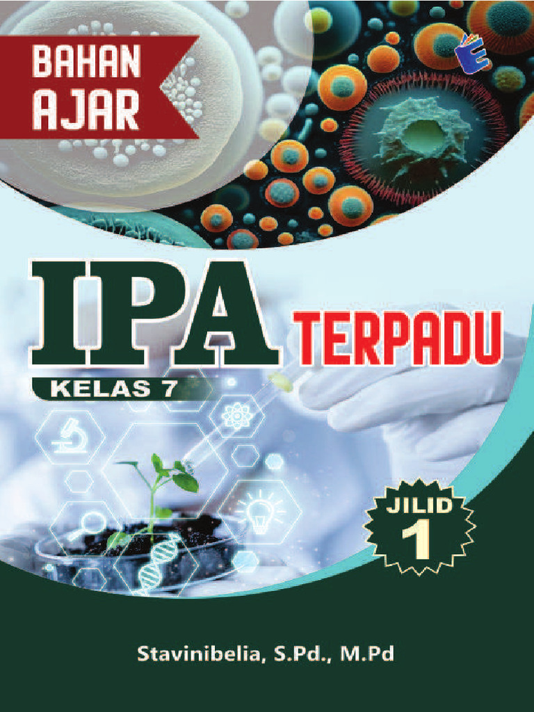 Bahan Ajar Ipa Terpadu Kelas 7 Jilid 1 F4fdafb7 | PDF
