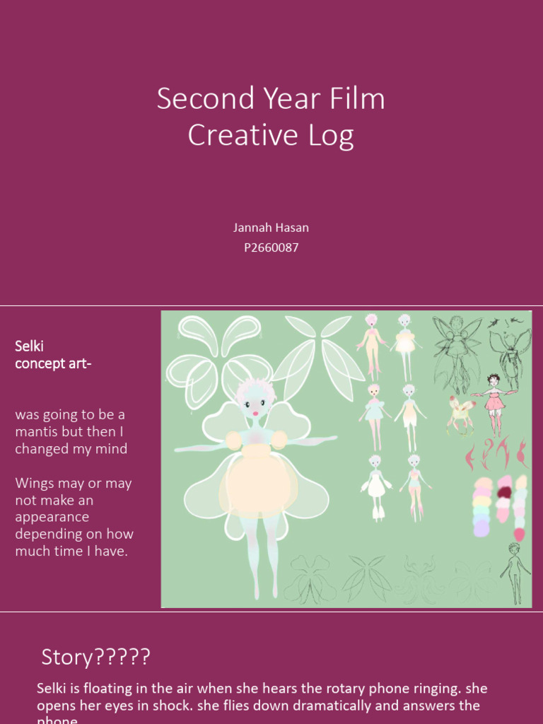 Second Year Film: Selki Creative Log | PDF