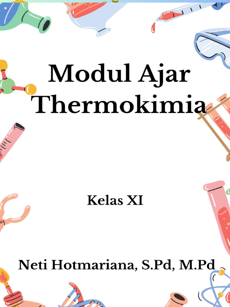 Modul Ajar Kimia - Pengantar Thermokimia, Reaksi Endoterm Dan Eksoterm - Fase F | PDF